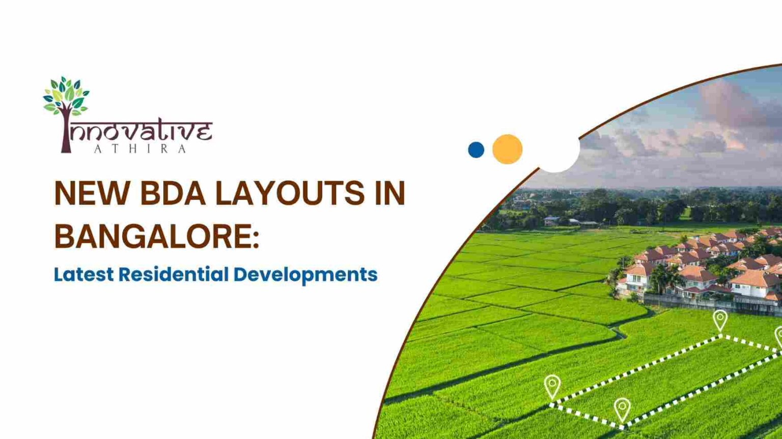 New BDA Layouts in Bangalore - Upcoming Residential Areas